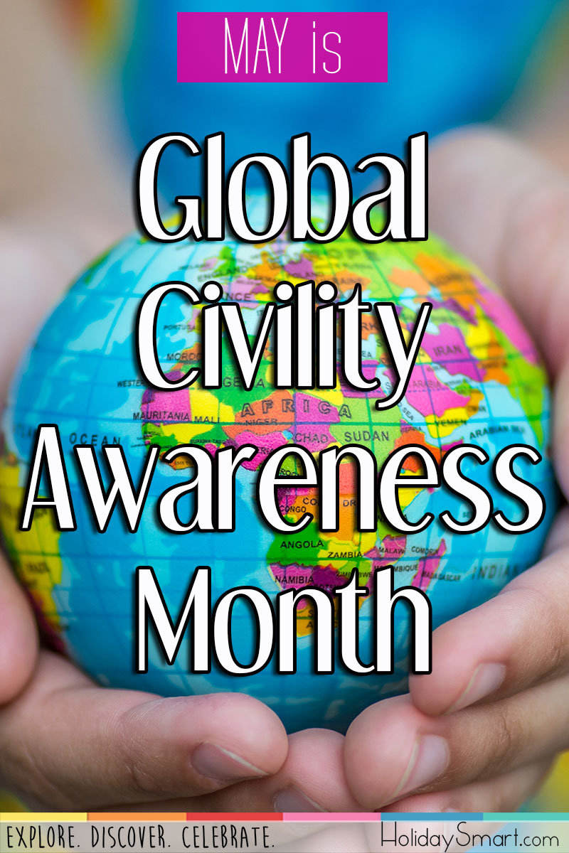 Global Civility Awareness Month | Holiday Smart