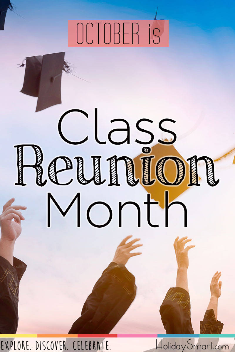Class Reunion Month | Holiday Smart