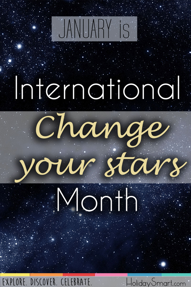 Change Your Stars Month | Holiday Smart