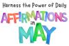 Harness the Power of Daily Affirmations in May | Holiday Smart